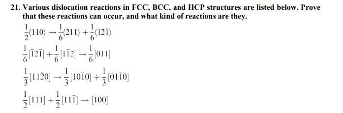 Solved Various dislocation reactions in FCC, BCC, and HCP | Chegg.com