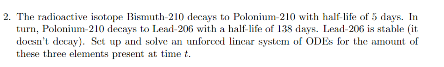 Solved The radioactive isotope Bismuth-210 decays to | Chegg.com