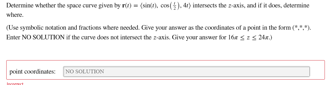 Solved Determine whether the space curve given by r(t) = | Chegg.com Solved Determine whether the space curve given by r(t) = | Chegg.com