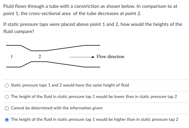 Solved Fluid flows through a tube with a constriction as | Chegg.com