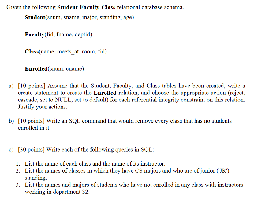 Solved Given the following Student-Faculty-Class relational | Chegg.com
