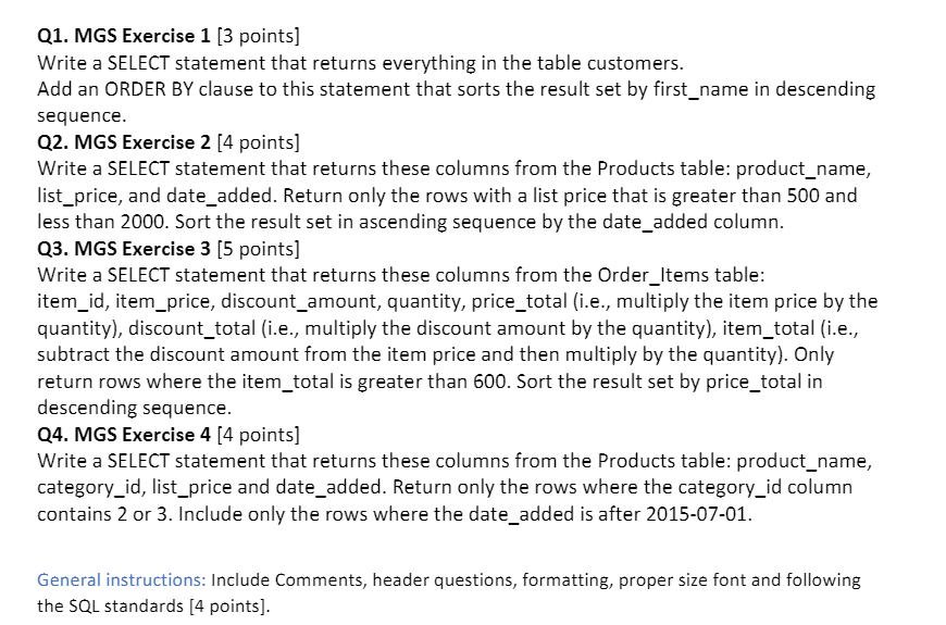 Solved Q1. MGS Exercise 1 [3 points] Write a SELECT | Chegg.com