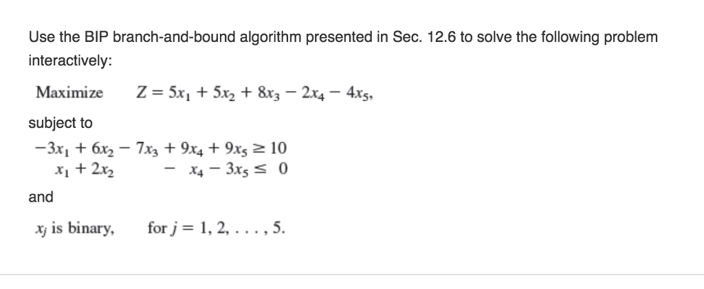 Solved Use The Bip Branch And Bound Algorithm Presented In 6144