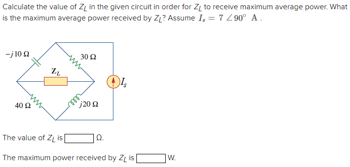 Solved Calculate the value of ZL in the given circuit in | Chegg.com