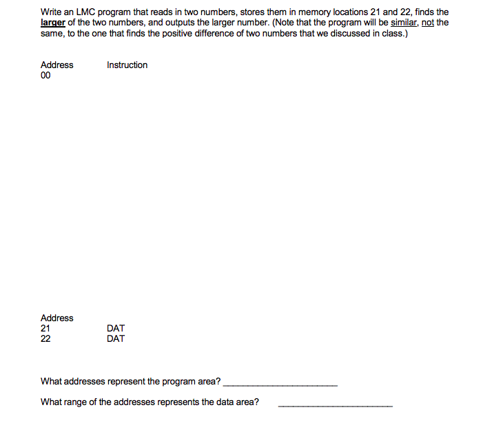Solved Write an LMC program that reads in two numbers, | Chegg.com