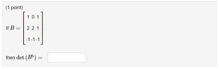 Solved B=⎣⎡12−102−111−1⎦⎤ | Chegg.com