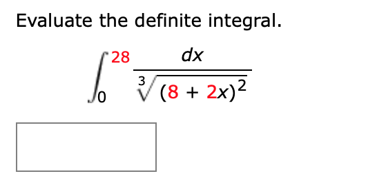 Solved Evaluate the definite integral. 1 3 V 1 + 7x dx Jo | Chegg.com