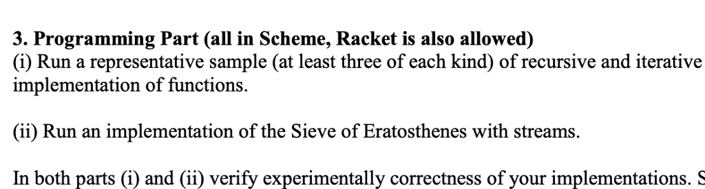 Solved 3. Programming Part (all in Scheme, Racket is also | Chegg.com