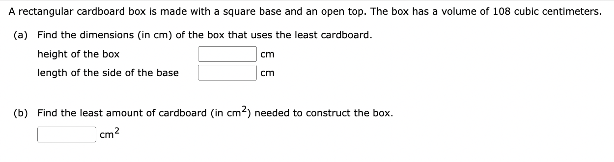 Solved A rectangular cardboard box is made with a square | Chegg.com