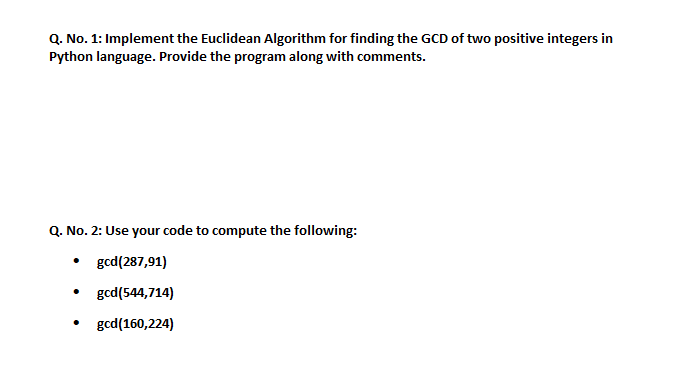 Solved Q. No. 1: Implement the Euclidean Algorithm for | Chegg.com