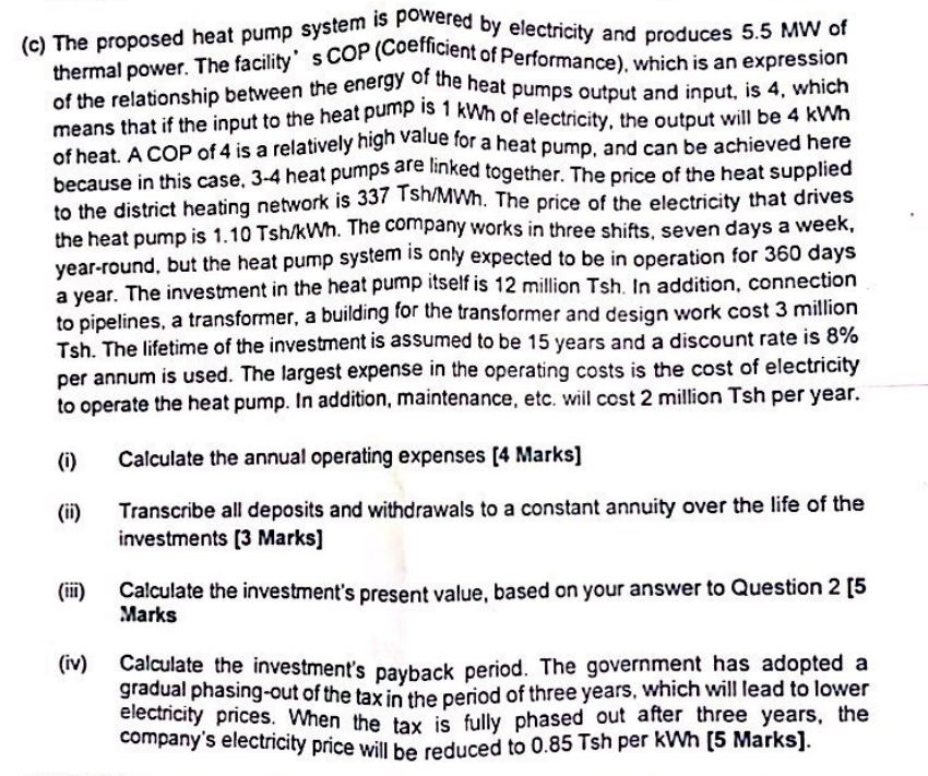 Solved (c) The proposed heat pump system is powered by | Chegg.com