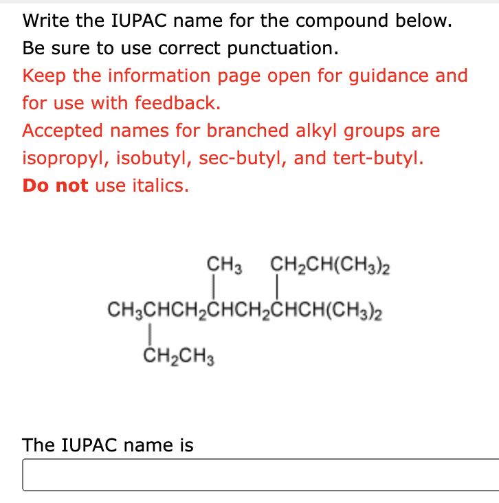 Solved Write the IUPAC name for the compound below. Be sure | Chegg.com