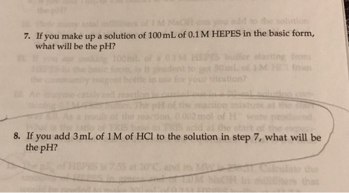 Solved 7. If you make up a solution of 100 mL of 0.1 M HEPES | Chegg.com