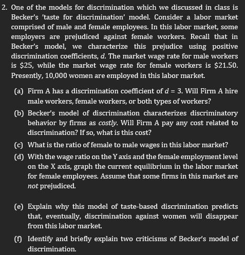 Solved 2. One of the models for discrimination which we | Chegg.com