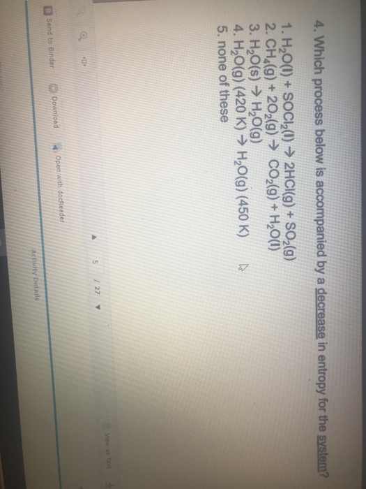 Solved 4. Which process below is accompanied by a decrease | Chegg.com