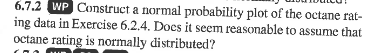 Solved 6.7.2 Construct a normal probability plot of the | Chegg.com