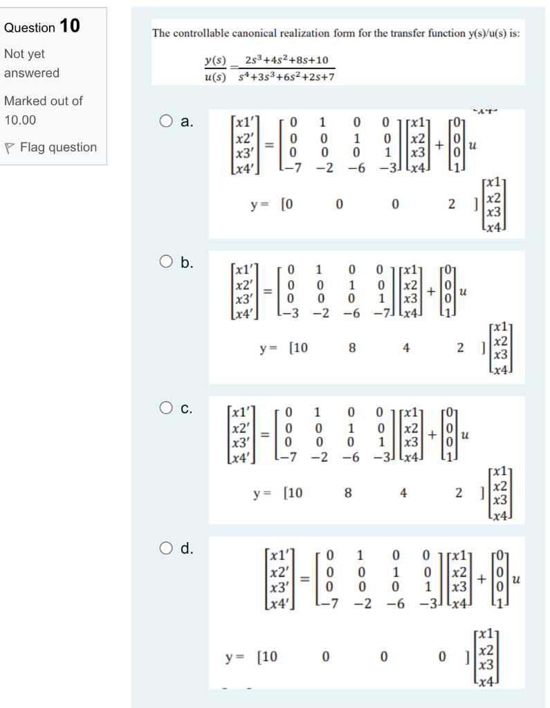 Solved Question 10 The controllable canonical realization | Chegg.com