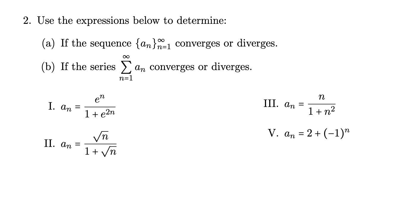 Solved 2. Use the expressions below to determine: (a) If the | Chegg.com