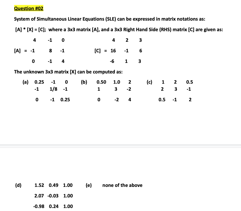 Solved Question #02 System of Simultaneous Linear Equations | Chegg.com