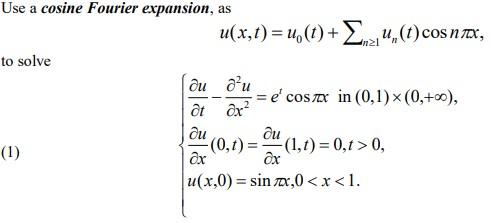 Solved Use a cosine Fourier expansion, as u(x,t)= 1 (1) + | Chegg.com