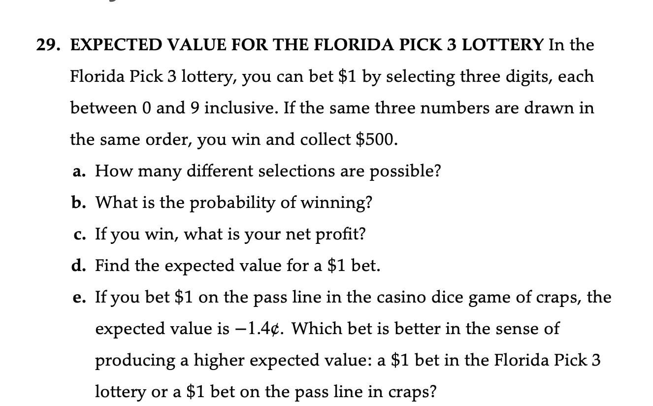 Solved 29. EXPECTED VALUE FOR THE FLORIDA PICK 3 LOTTERY In | Chegg.com