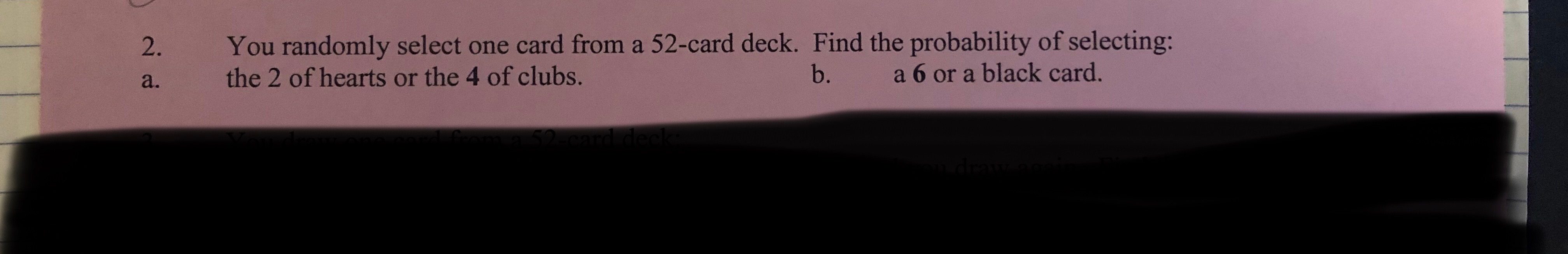 Solved You randomly select one card from a 52-card deck. | Chegg.com