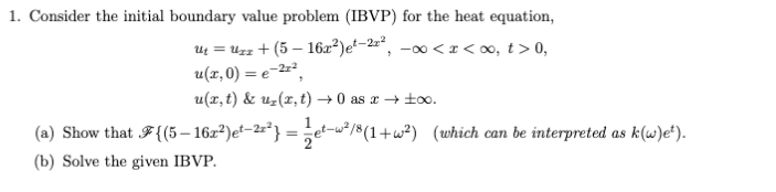 Solved 1. Consider the initial boundary value problem (IBVP) | Chegg.com