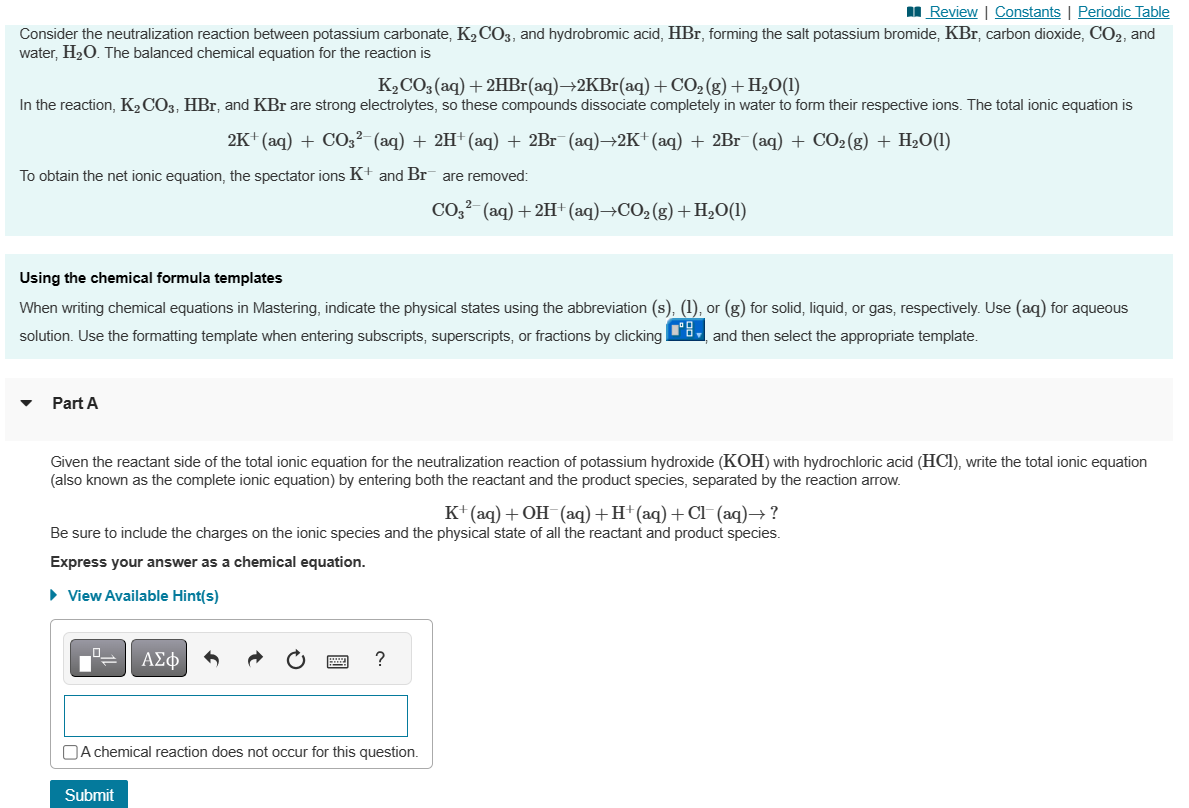 Solved K2CO3(aq)+2HBr(aq)→2KBr(aq)+CO2( g)+H2O(l) In the | Chegg.com