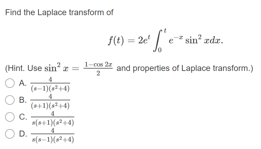 Solved Find the Laplace transform of f(t) = 2€" [*e* | Chegg.com
