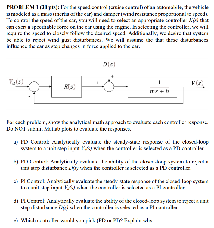 Solved PROBLEM 1 (30 pts): For the speed control (cruise | Chegg.com