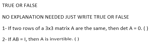 Solved TRUE OR FALSE NO EXPLANATION NEEDED JUST WRITE TRUE | Chegg.com