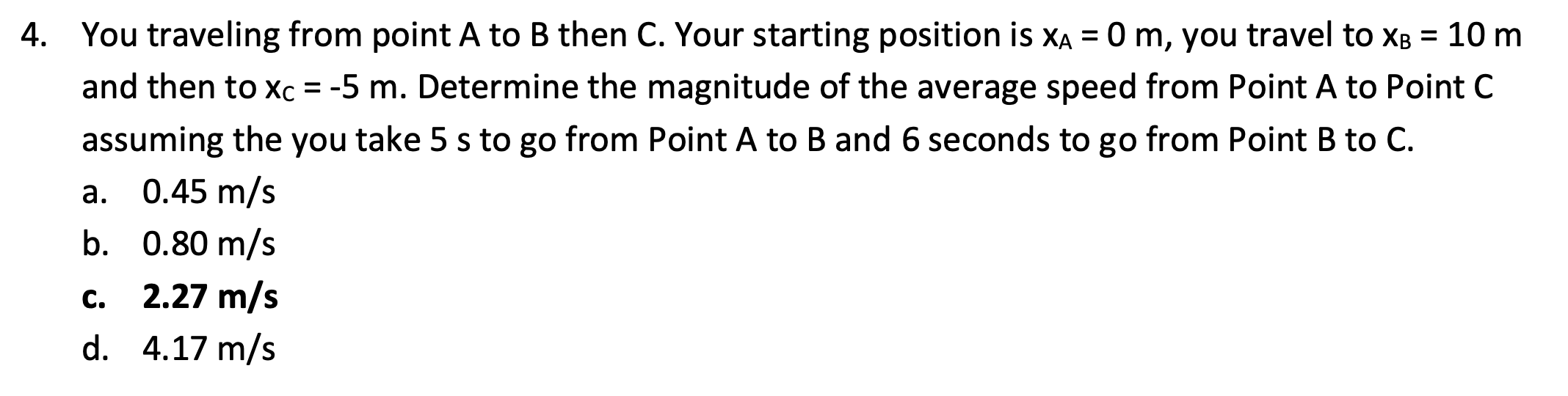 Solved 4. You traveling from point A to B then C. Your | Chegg.com