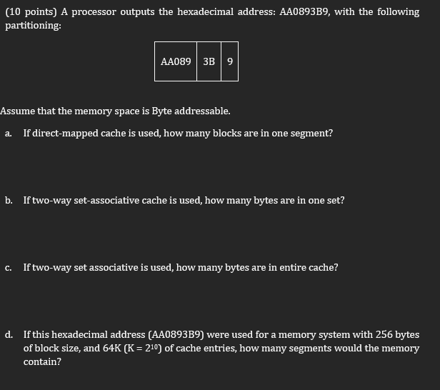 Solved (10 points) A processor outputs the hexadecimal | Chegg.com