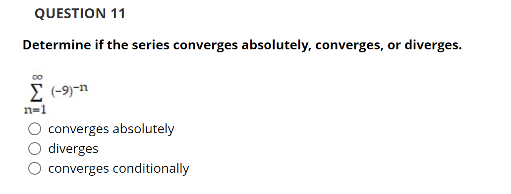 Solved Determine if the series converges absolutely, | Chegg.com