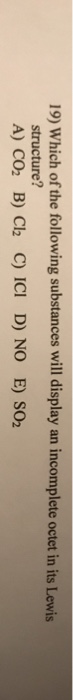 solved-19-which-of-the-following-substances-will-display-an-chegg