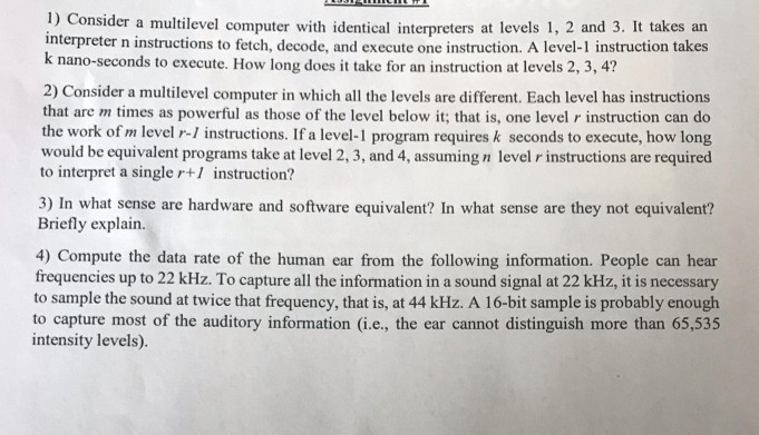 Solved 1) Consider a multilevel computer with identical | Chegg.com