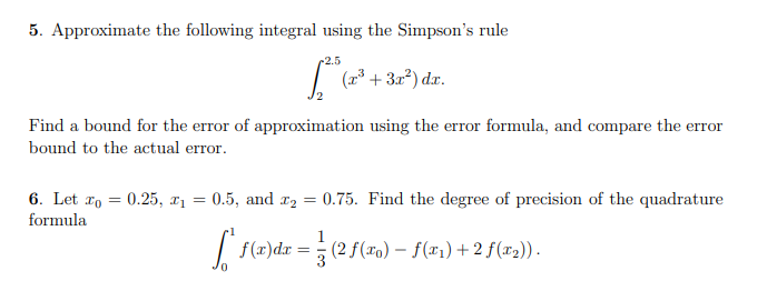 Solved 5. Approximate the following integral using the | Chegg.com