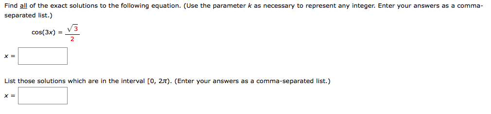 Solved Find all of the exact solutions to the following | Chegg.com