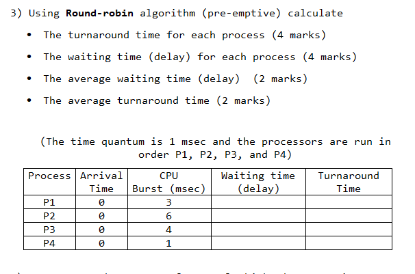 Solved 3) Using Round-robin algorithm (pre-emptive) | Chegg.com