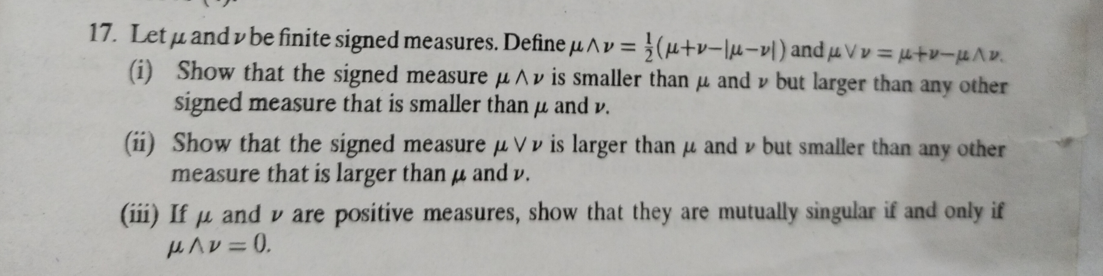 Solved 17. Let μ and ν be finite signed measures. Define | Chegg.com