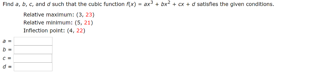 Solved Find a, b, c, and d such that the cubic function f(x) | Chegg.com