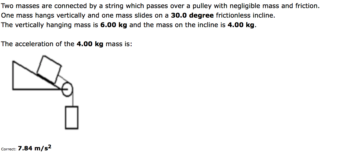 Solved Two masses are connected by a string which passes | Chegg.com