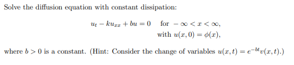 Solved Solve the diffusion equation with constant | Chegg.com