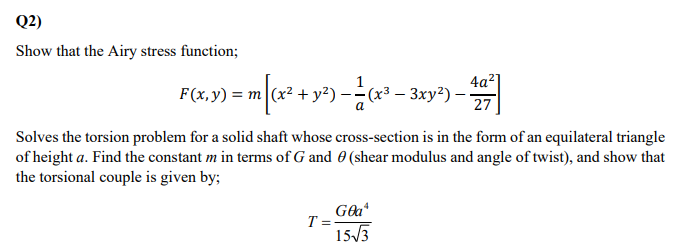 Solved Q2) Show that the Airy stress function; F(x, y) = y) | Chegg.com