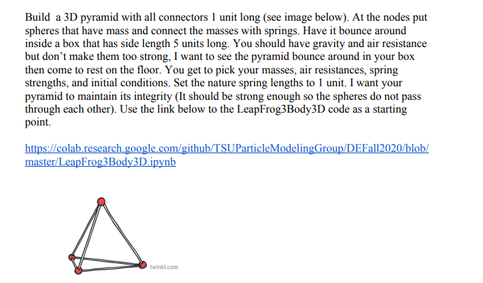 Build a 3D pyramid with all connectors 1 unit long | Chegg.com