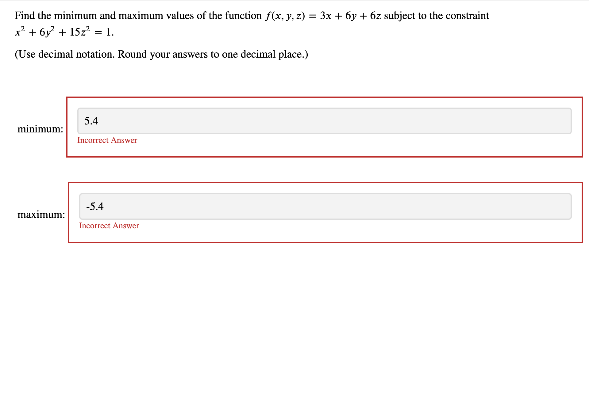 Solved Find the minimum and maximum values of the function | Chegg.com