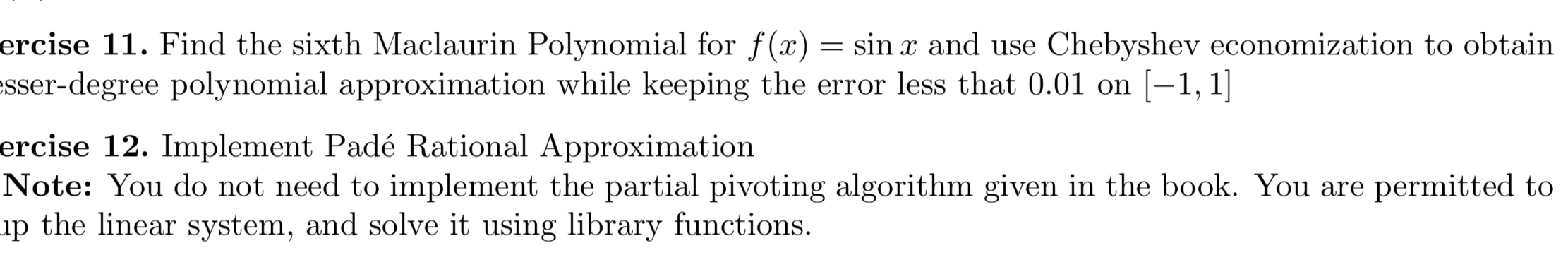 Solved ercise 11. Find the sixth Maclaurin Polynomial for | Chegg.com