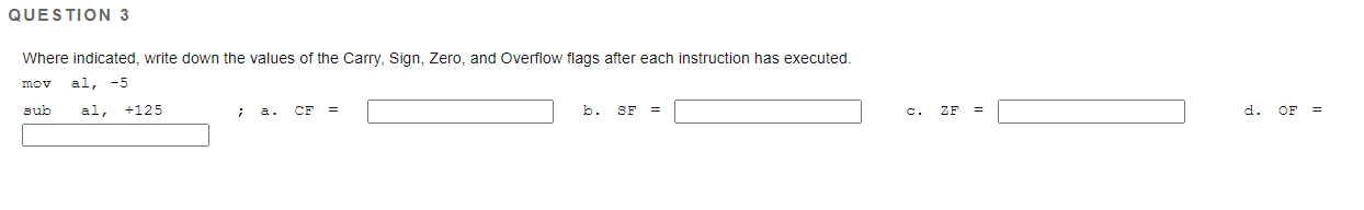 Solved Question 3 Where Indicated Write Down The Values Of 