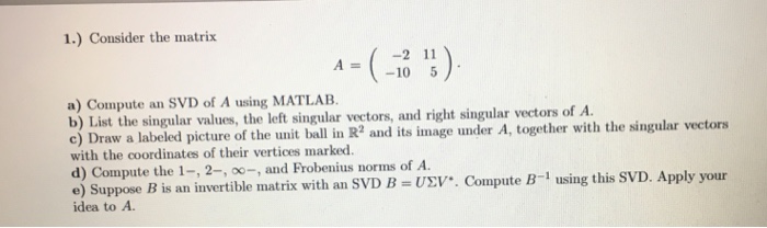Consider The Matrix A 2 11 10 5 Compute An