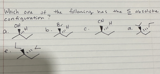 [Solved]: Which one has the S absolute configuration? Whi